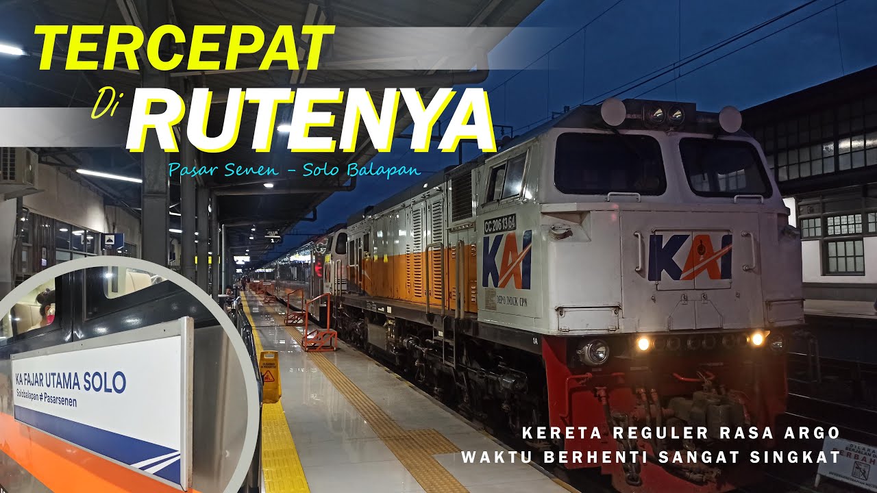 KERETA TERCEPAT DI RUTE PASAR SENEN - SOLO BALAPAN !!! Full Trip Kereta ...