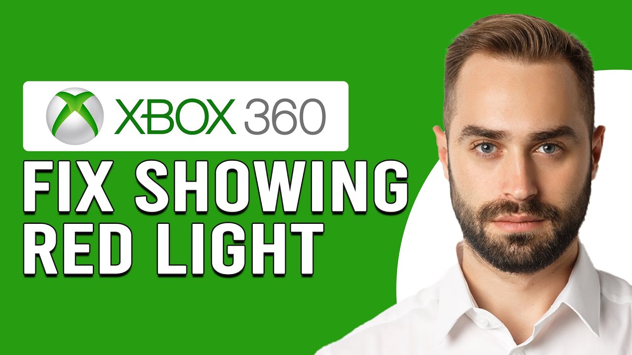 How To Fix Xbox 360 Showing Red Light (What Should You Do To Solve Xbox ...