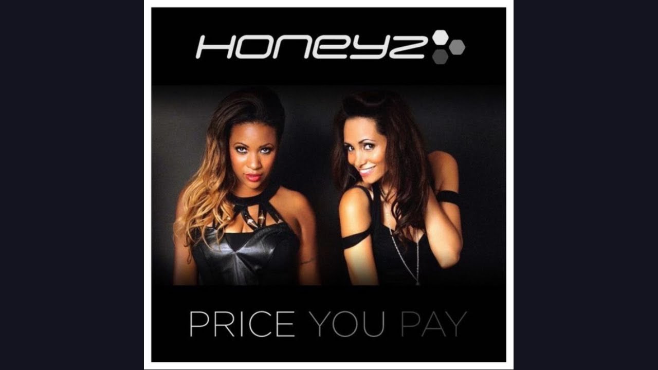 Honeyz - Price You Pay - YouTube