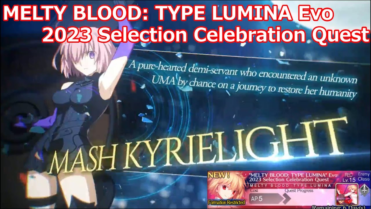 FGO NA CP MELTY BLOOD: TYPE LUMINA Evo 2023 Selection Celebration Quest ...