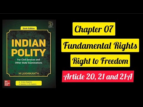 Chapter 07 || Fundamental Rights || Right to Freedom (Article 20 ,21 ...
