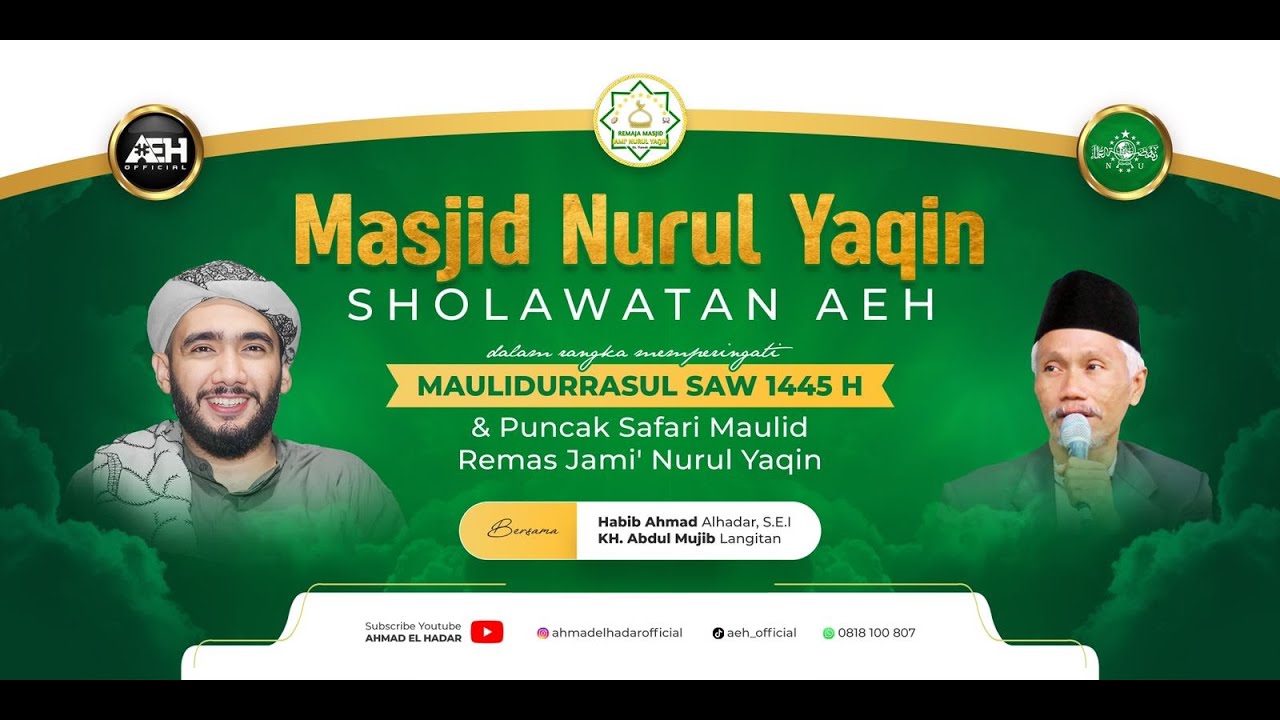 MASJID NURUL YAQIN SHOLAWATAN AEH BERSAMA HABIB AHMAD AL HADAR,S.E.I ...