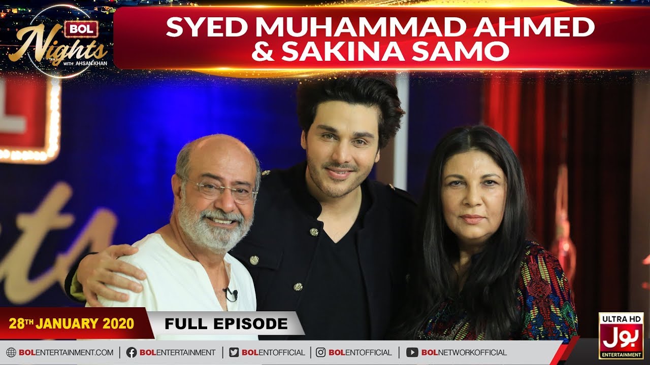 Syed Muhammad Ahmed & Sakina Samo In BOL Nights | BOL Nights With Ahan Khan | 28th January 2020 ...