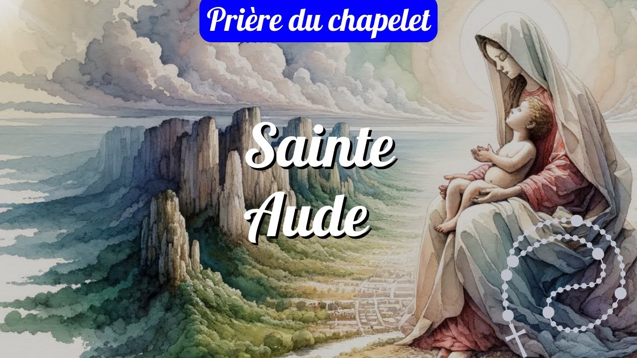 Chapelet Sainte Aude : Pour la Compassion et le Service #priere # ...