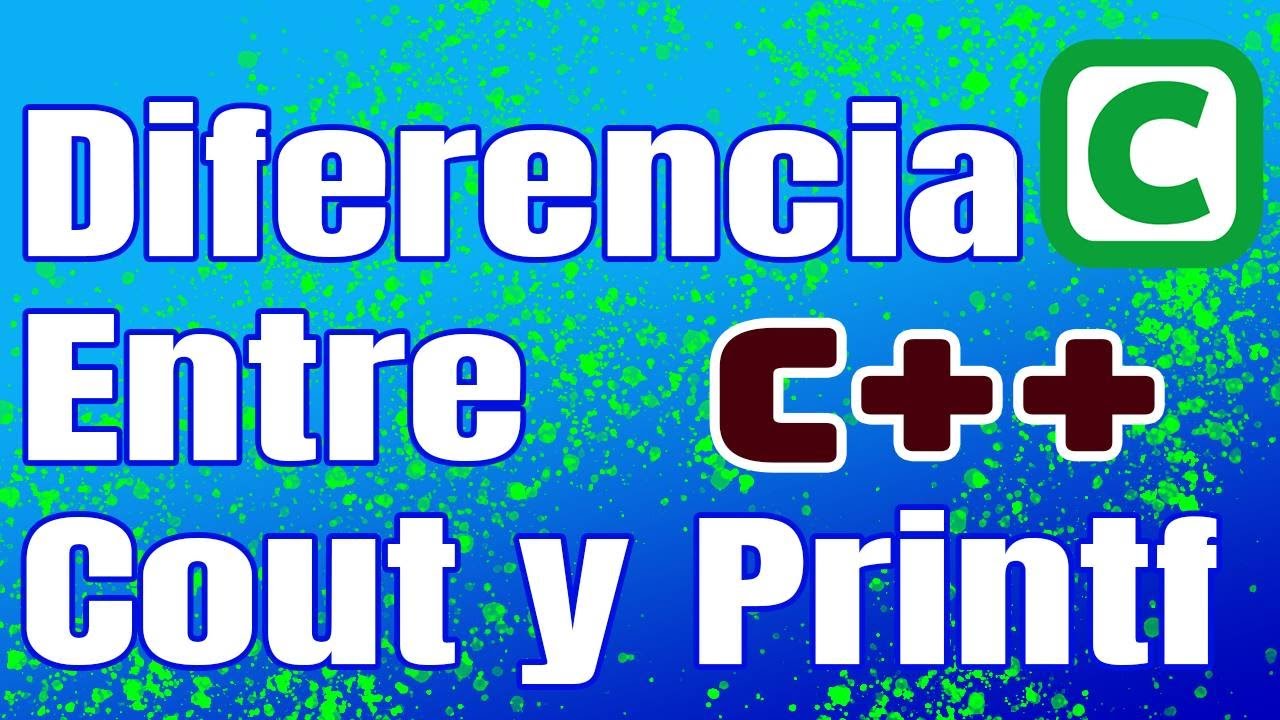 Diferencia Entre Printf Y Cout en C YouTube Diferencia Entre Printf Y Cout en C YouTube