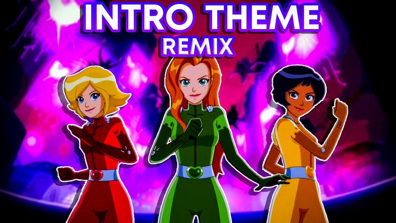 Totally Spies! Theme Song: Top Secret Mission | REMIX (Lyric Video ...