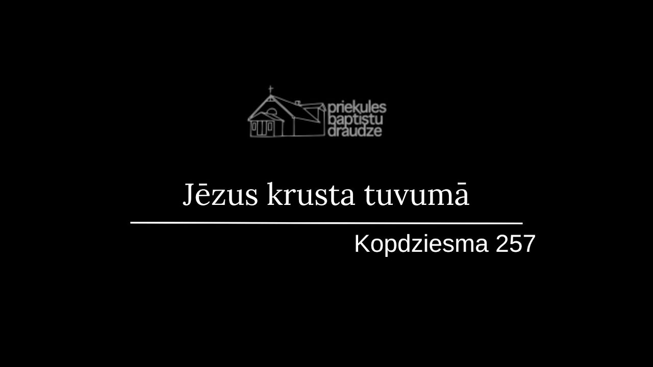 Jēzus krusta tuvumā l Kopdziesma 257 - YouTube
