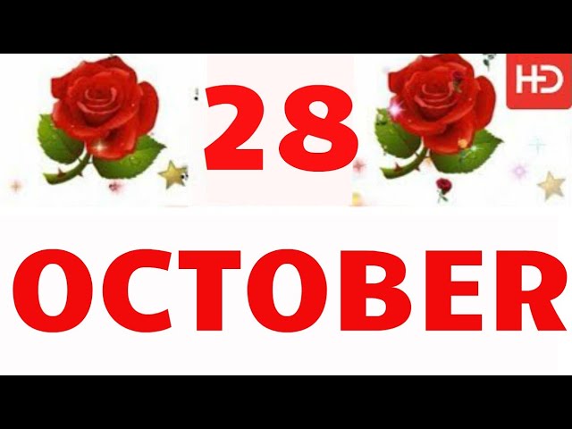 October 28 Birthday Quotes October 28: Birthday Profile & Astrology