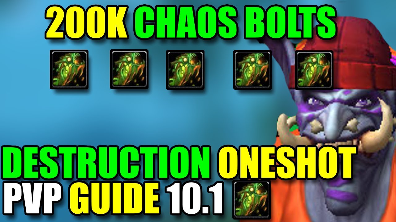 DESTRUCTION WARLOCK ULTIMATE ONESHOT PVP GUIDE 10.1 - TALENTS ...
