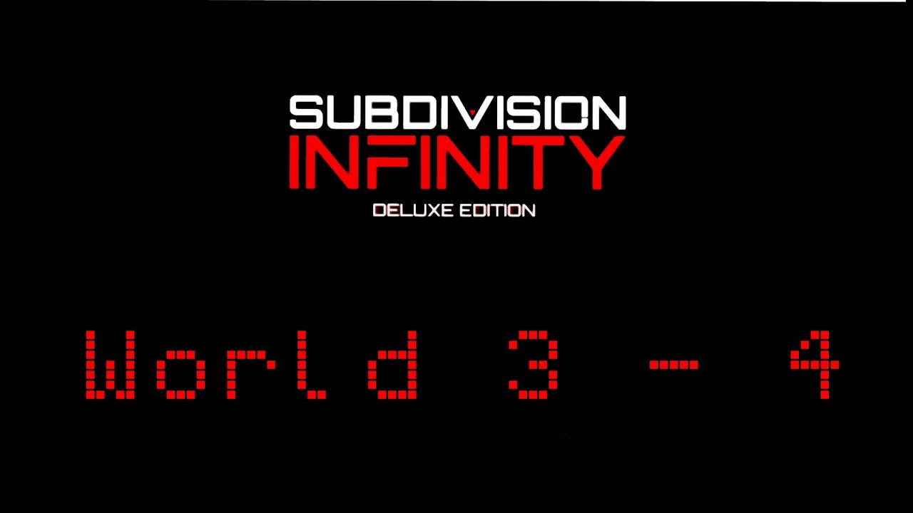 Subdivision Infinity DX ★ Walkthrough (World 3 - 4) - YouTube