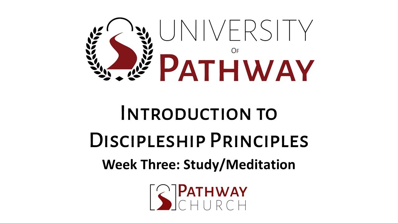 Introduction to Discipleship Principles: The Disciplines of Study and ...