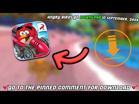 🤩ANGRY BIRDS GO IN SEPTEMBER 2026, HOW TO DOWNLOAD ANGRY BIRDS GO IN SEPTEMBER 2026🤩