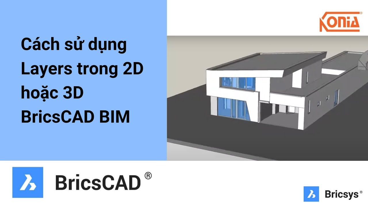 #5 Cách sử dụng Layers trong 2D hoặc 3D BricsCAD BIM - YouTube