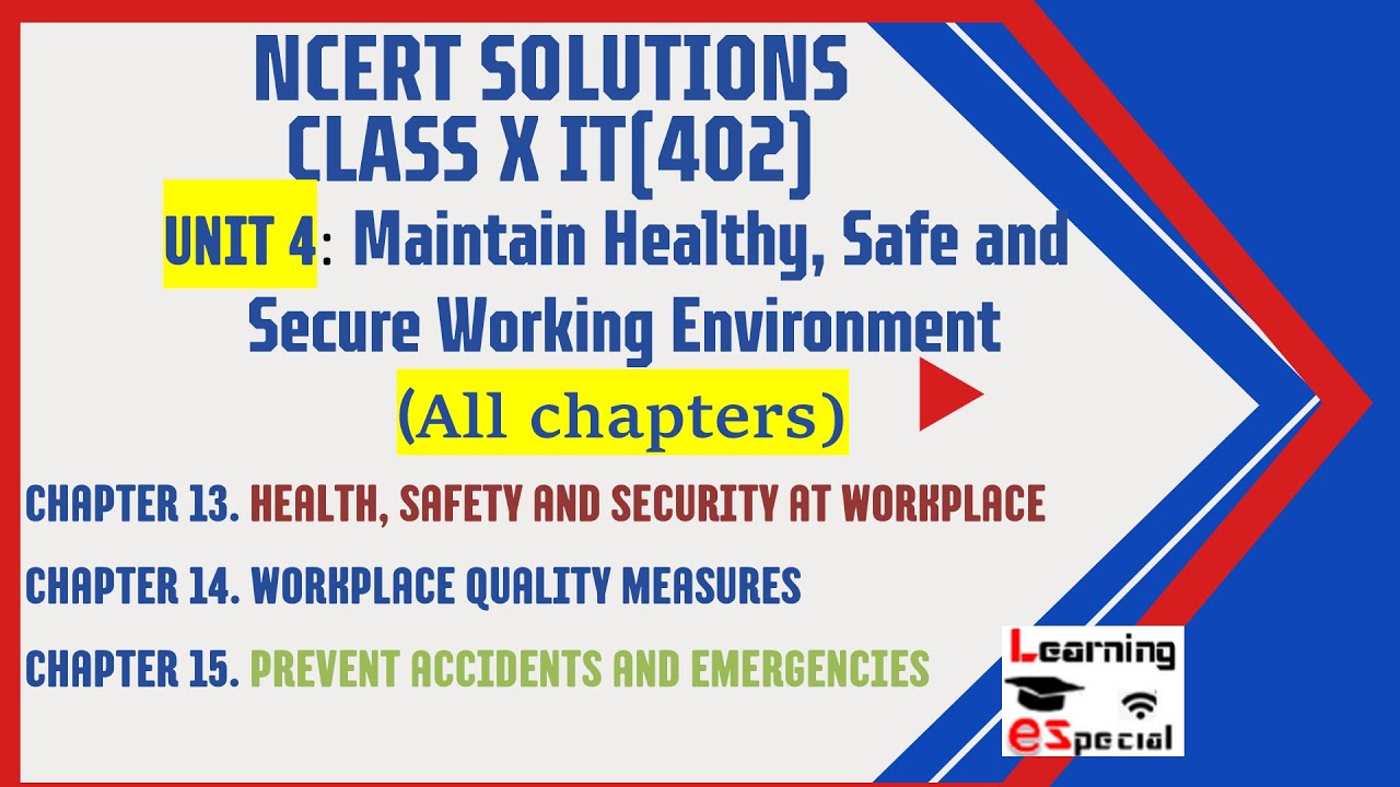 Unit 4 Maintain Healthy, Safe and Secure Working Environment - NCERT ...