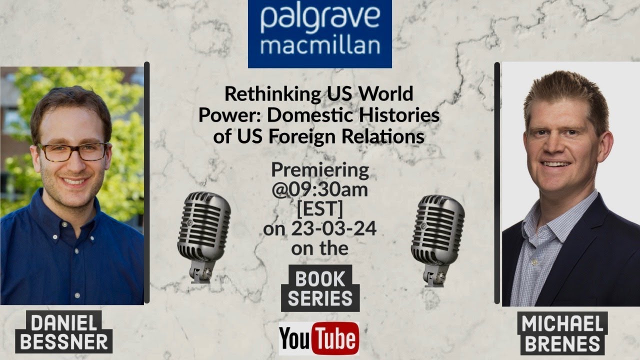 Domestic Histories of US Foreign Relations (New Book by Daniel Bessner ...