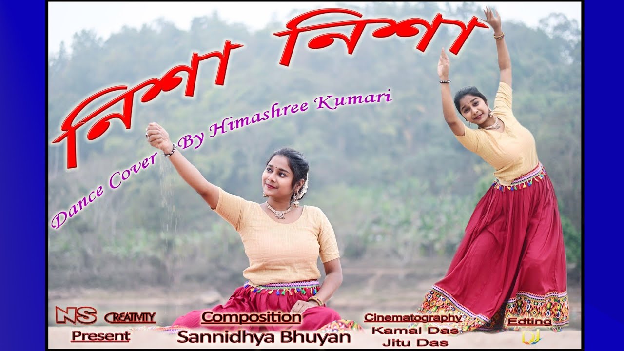 Nixa Nixa //Sannidhya Bhuyan// Dance cover by Himashree Kumari//NS ...