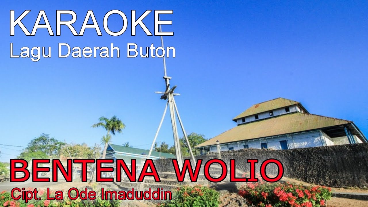 Karaoke Bentena Wolio - Lagu Daerah Buton - YouTube