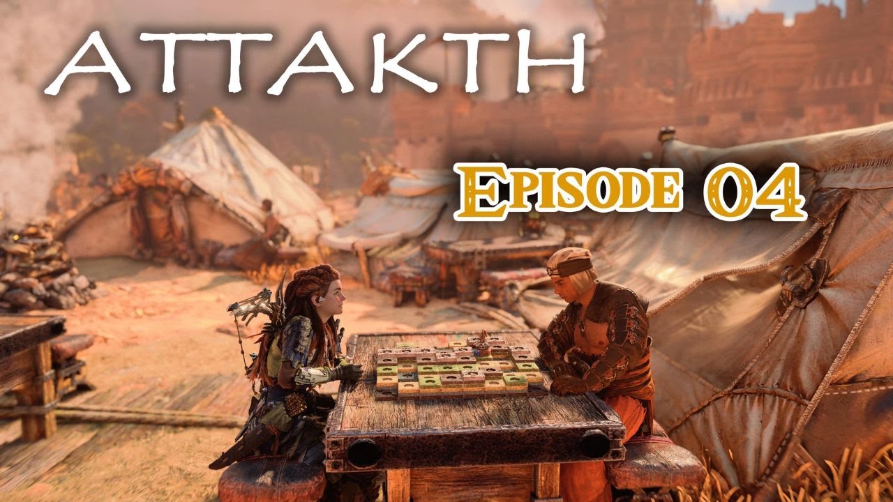 Horizon FW - Attakth – épisode 4 - Braise Cachée (Machines Strike ...