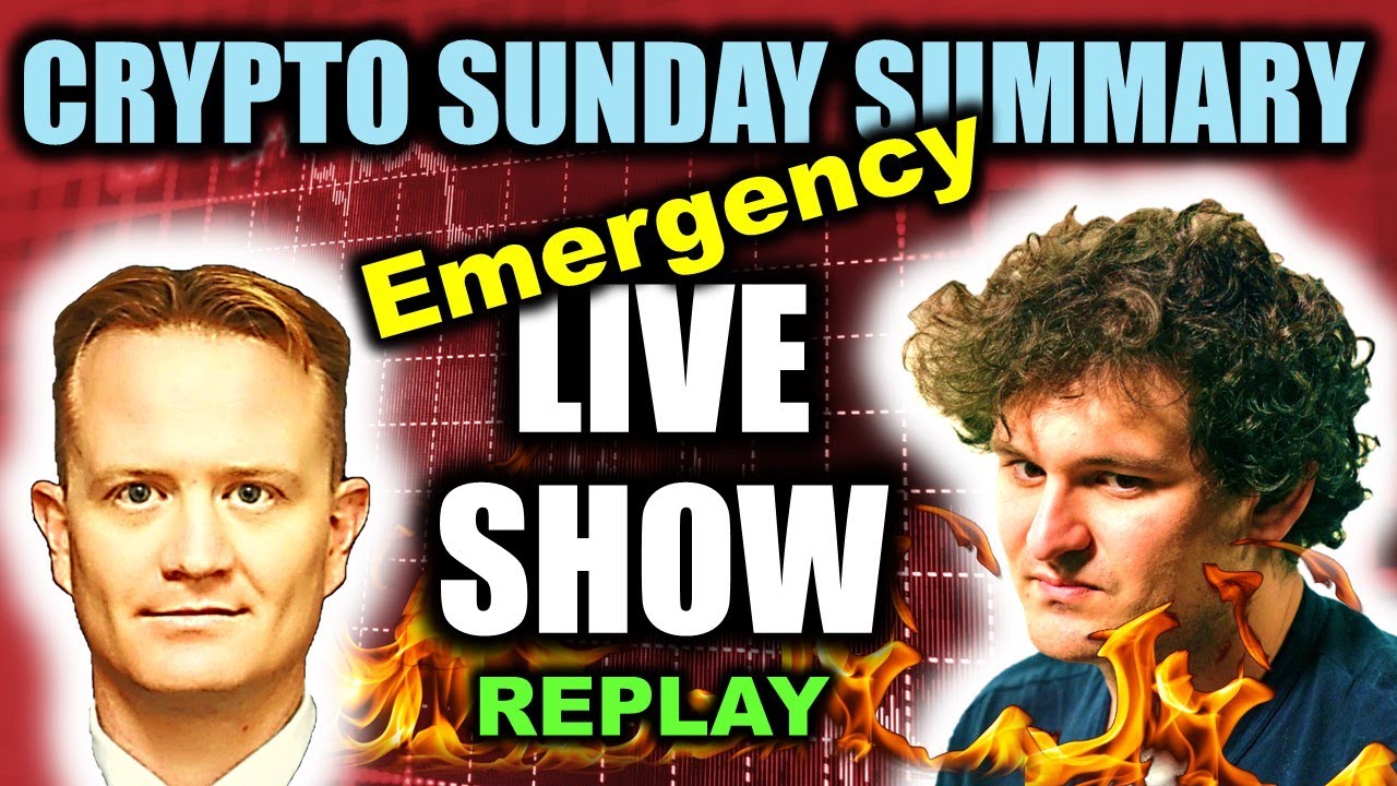 FTX FTT SBF scam exposed: Tonight's Crypto Sunday Summary REPLAYED ...