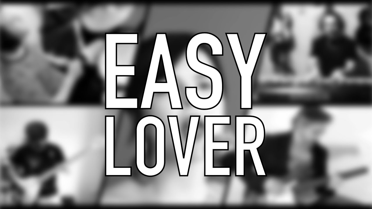 EASY LOVER COVER SONG by The Dream Band - YouTube