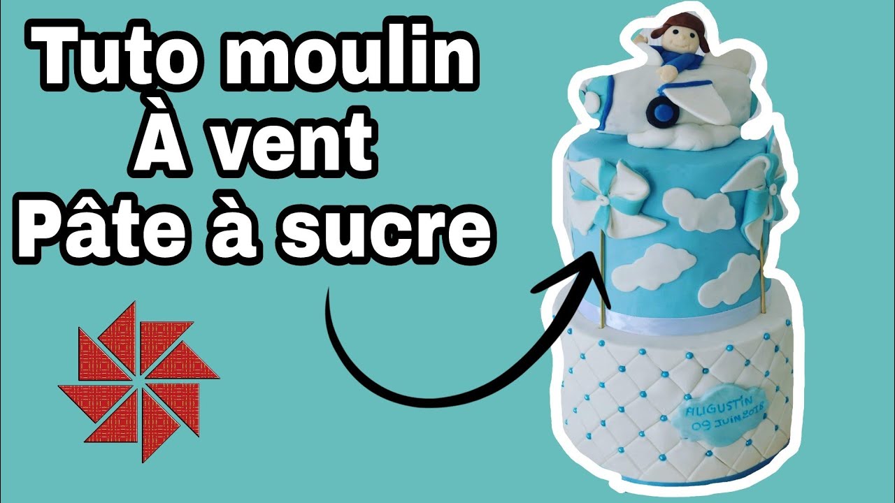 tuto moulin a vent pâte a sucre - YouTube