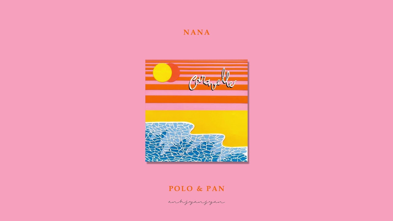 #음악추천 Polo & Pan - Nana - YouTube