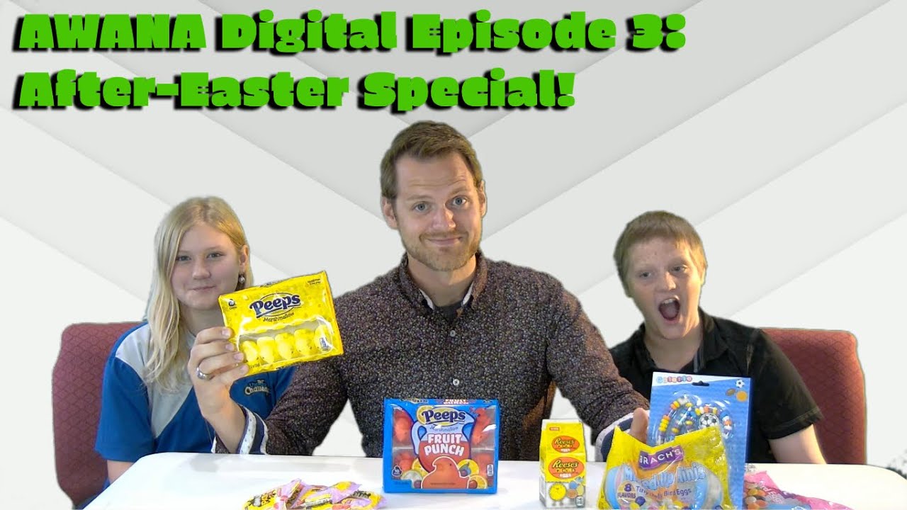 AWANA Digital Episode 3: After Easter Edition - YouTube