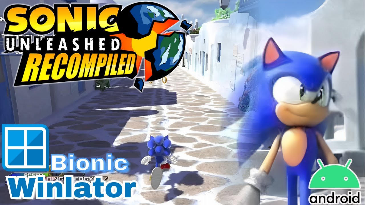 Sonic Unleashed Recompiled On Android! - Winlator Bionic | Snapdragon 8 ...