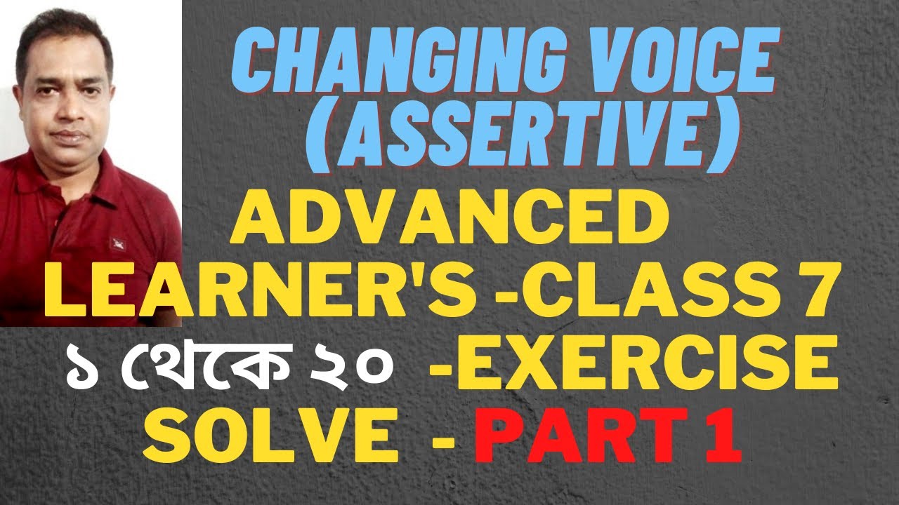 Changing Voice / English Grammar (Assertive) Advanced Learner's Guide ...