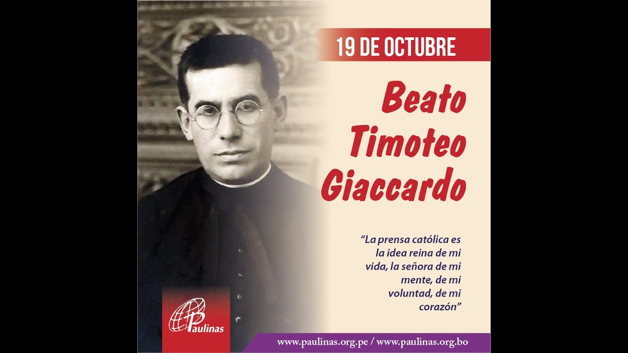 Beato Timoteo Giaccardo, 19 de octubre - YouTube