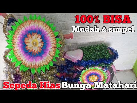 Menghias Sepeda 17 Agustus | Bunga Matahari | How to make decorative ...