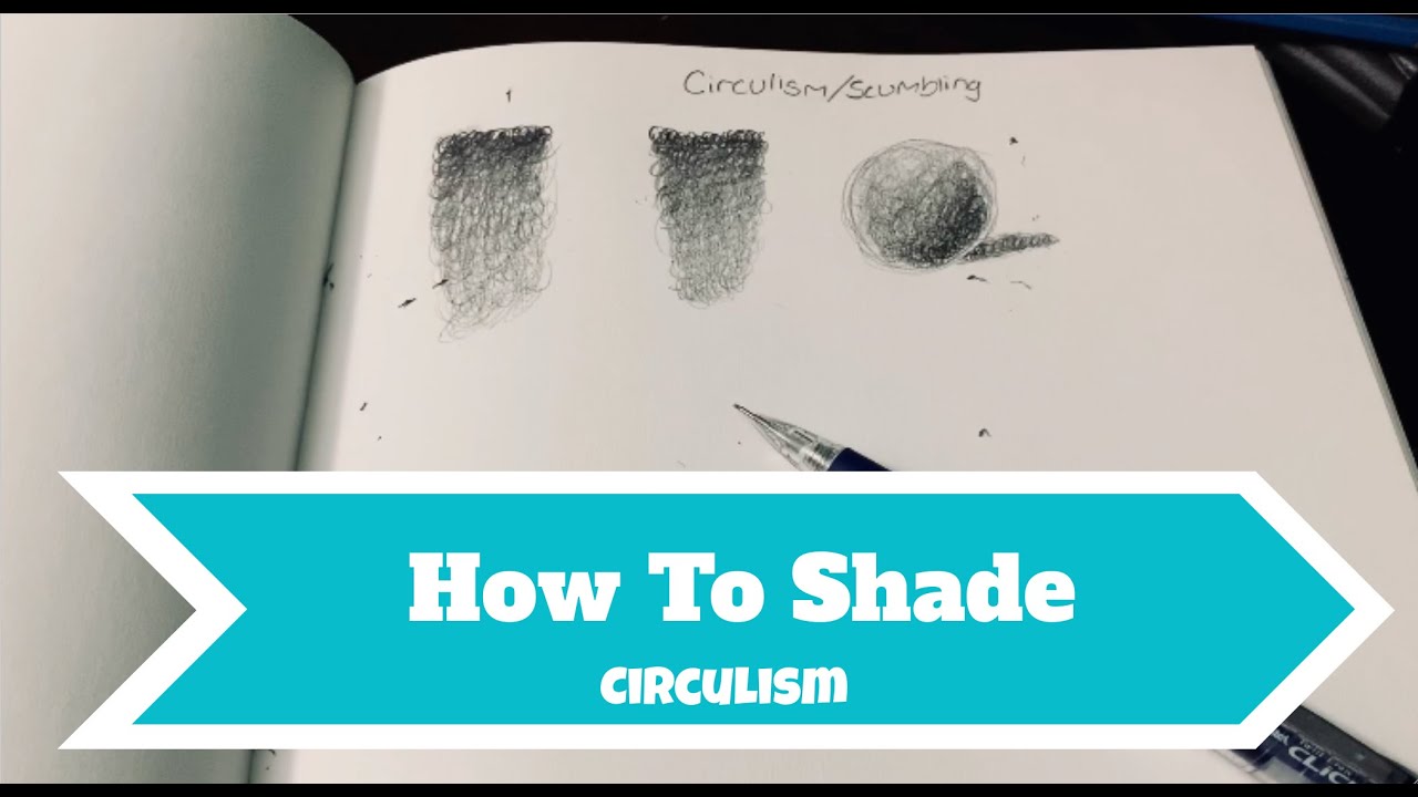 How to Shade - Circulism - YouTube