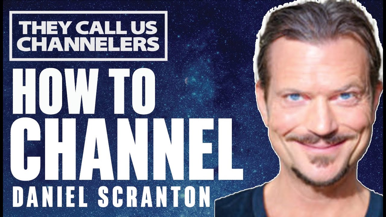 HOW TO CHANNEL AND WHY AND INSIGHTS INTO CHANNELING - YouTube