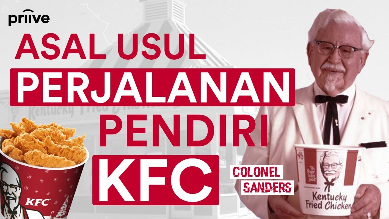 Asal Usul Perjalanan Pendiri KFC | Colonel Sanders - YouTube