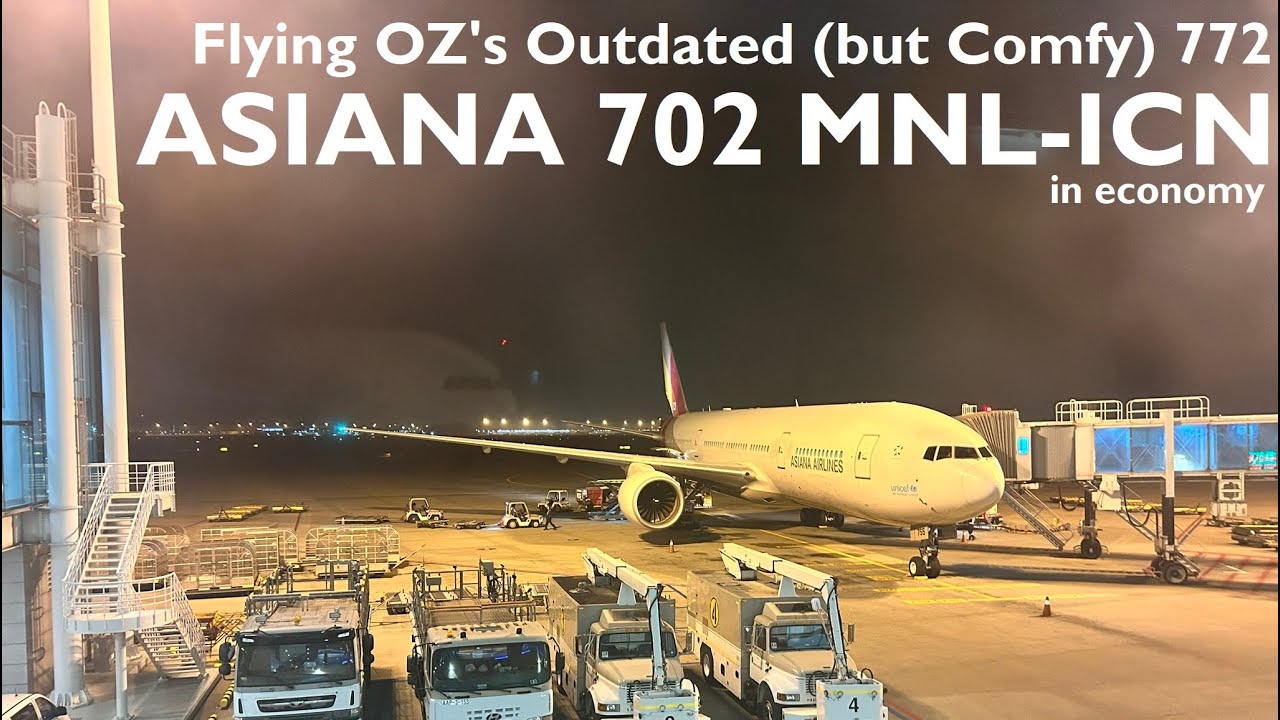 Flying on OZ's Old 772 | Asiana Airlines OZ 702 MNL - ICN on Economy ...