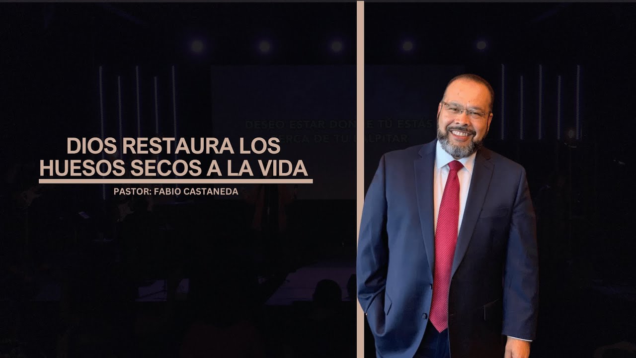 Dios restaura los huesos secos a la vida. - YouTube