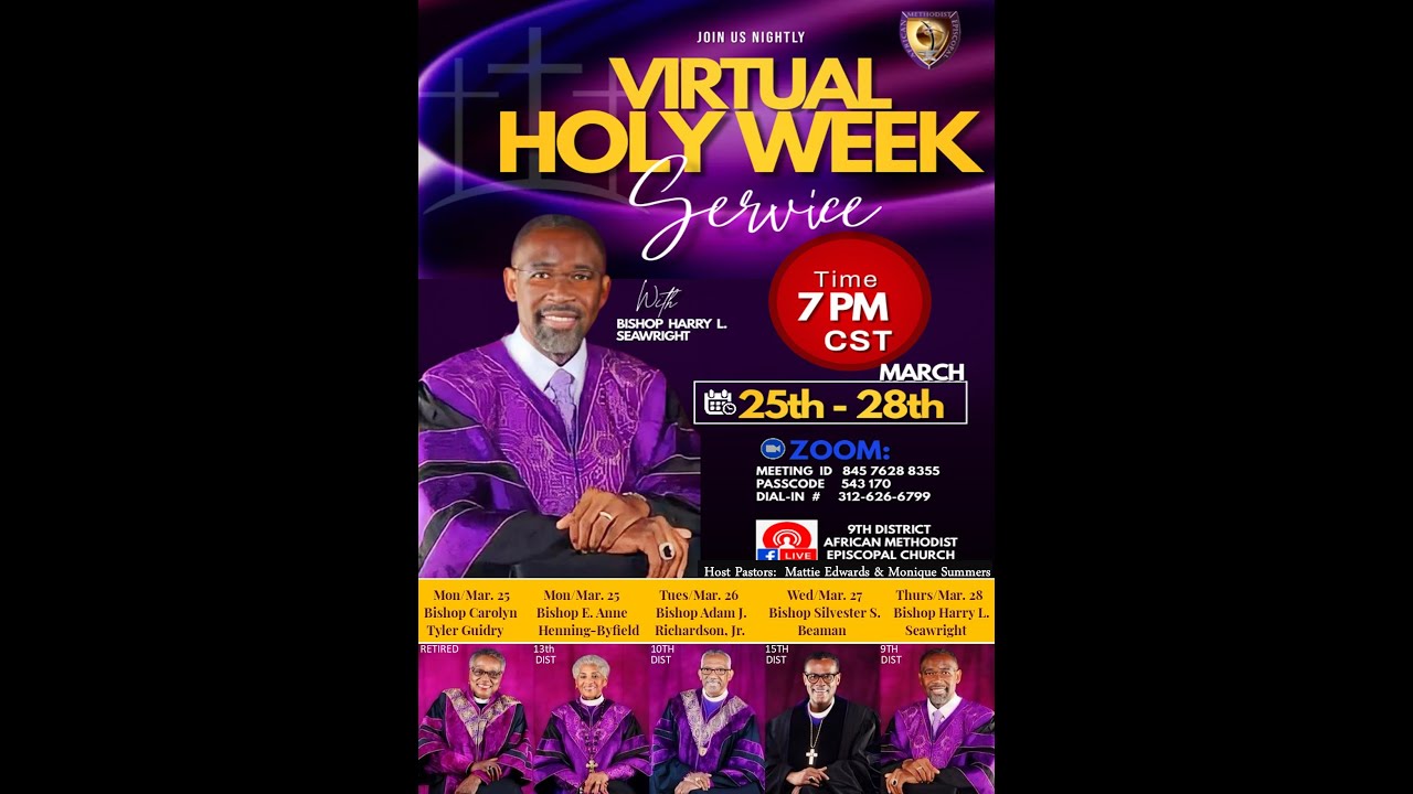 Holy Week Worship Service w/Bishop E. Anne Henning Byfield & Bishop ...