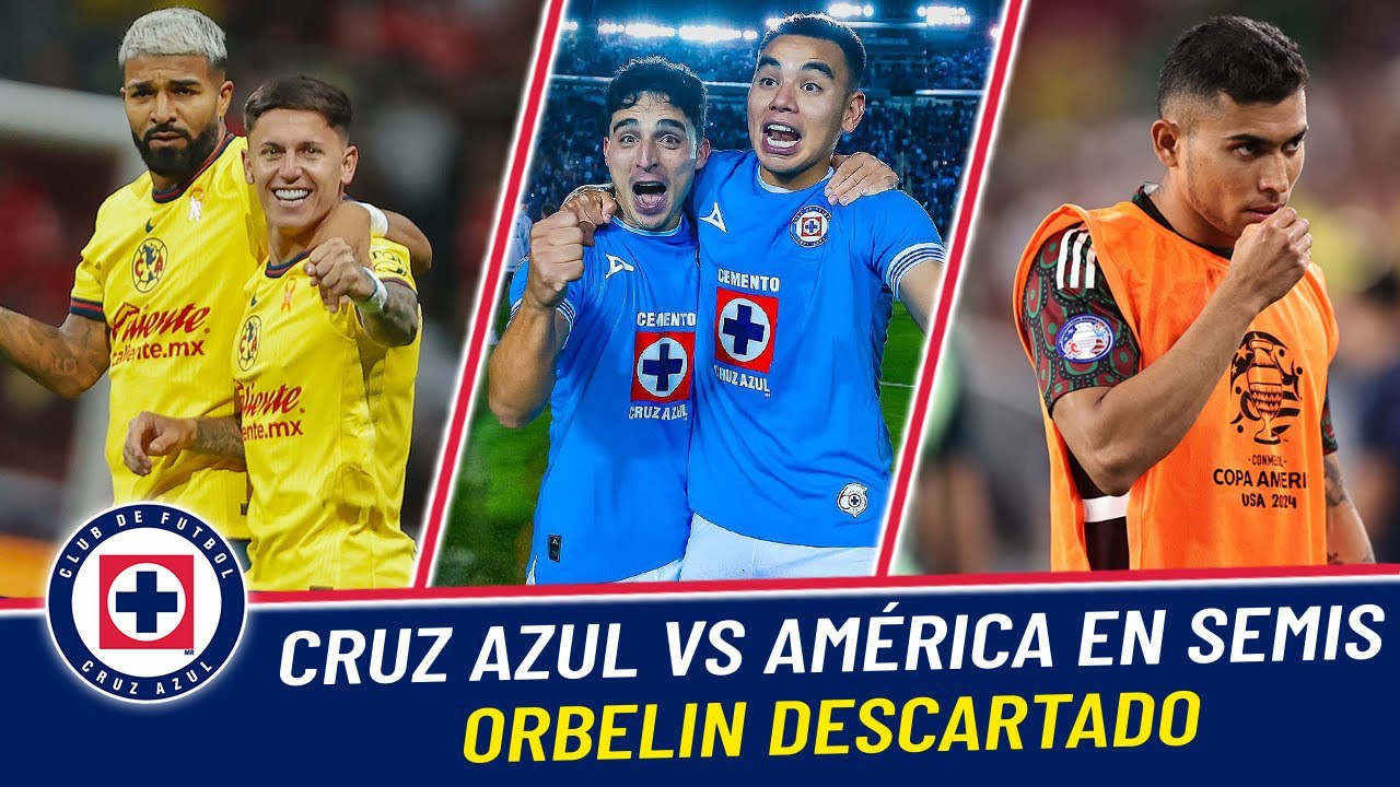 Cruz Azul vs América en SEMIFINALES, ¿Cuándo se juega? | Orbelin Pineda ...