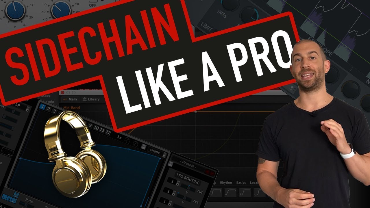 PRODUCTION TUTORIAL - Sidechain Compression like a PRO (Advanced Tips & Tricks) - YouTube