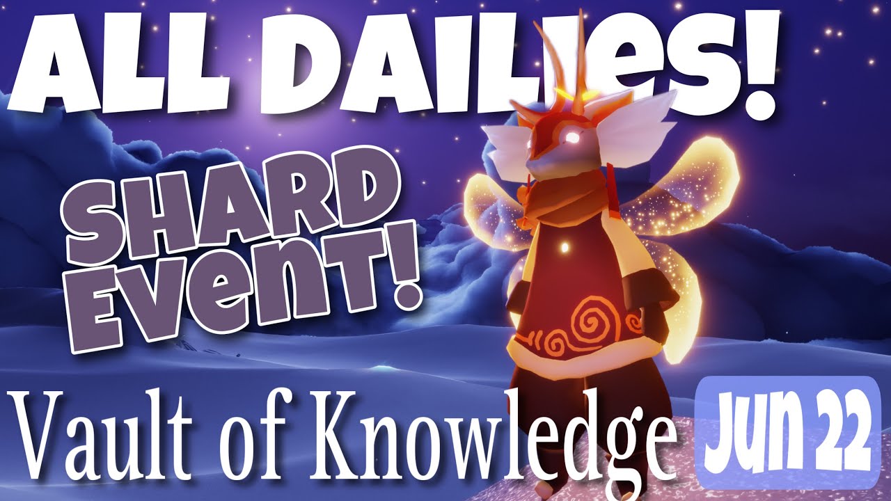 Todays Quests, Candles + Cakes, and Shard Info in Vault of Knowledge Sky CotL nastymold Jun 22 ...
