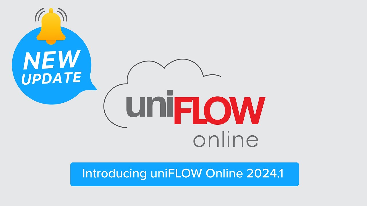 What's New with uniFLOW Online 2024.1? - YouTube