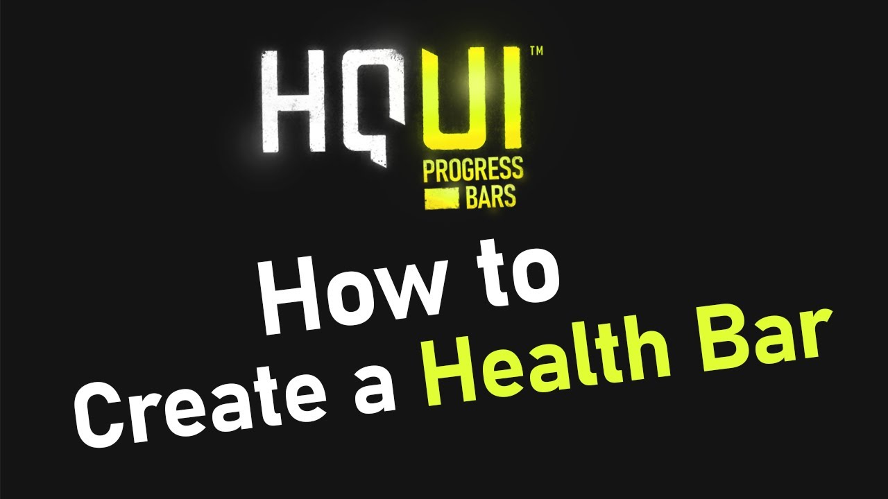 How to create a simple Health Bar with HQUI: Progress Bars - YouTube