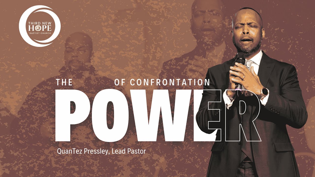 The POWER of Confrontation - Pastor QuanTez Pressley - YouTube