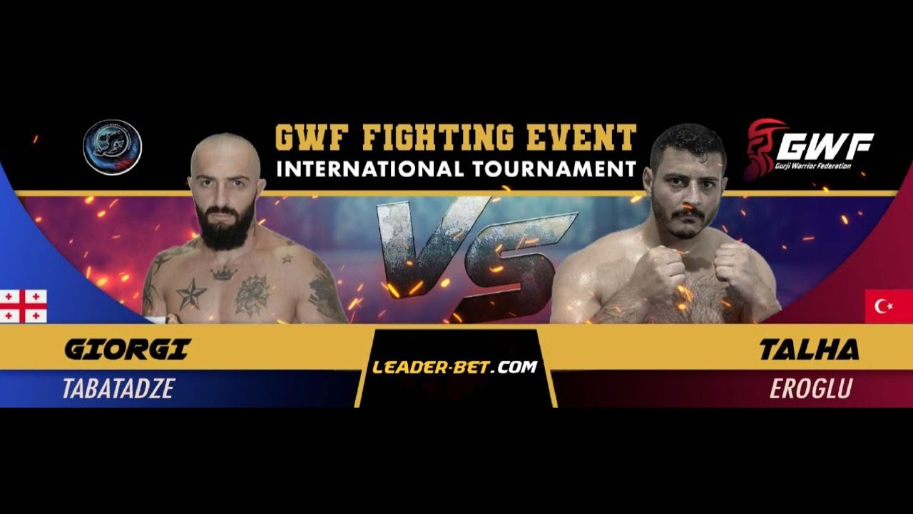 GWF FIGHTING EVENT / Giorgi Tabatadze VS Talha Eroglu / Ray 11 - YouTube