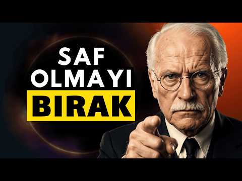 Saflığı Bırakın! Kimse Sizi Kandırmaya Cesaret Edemesin | Carl Jung