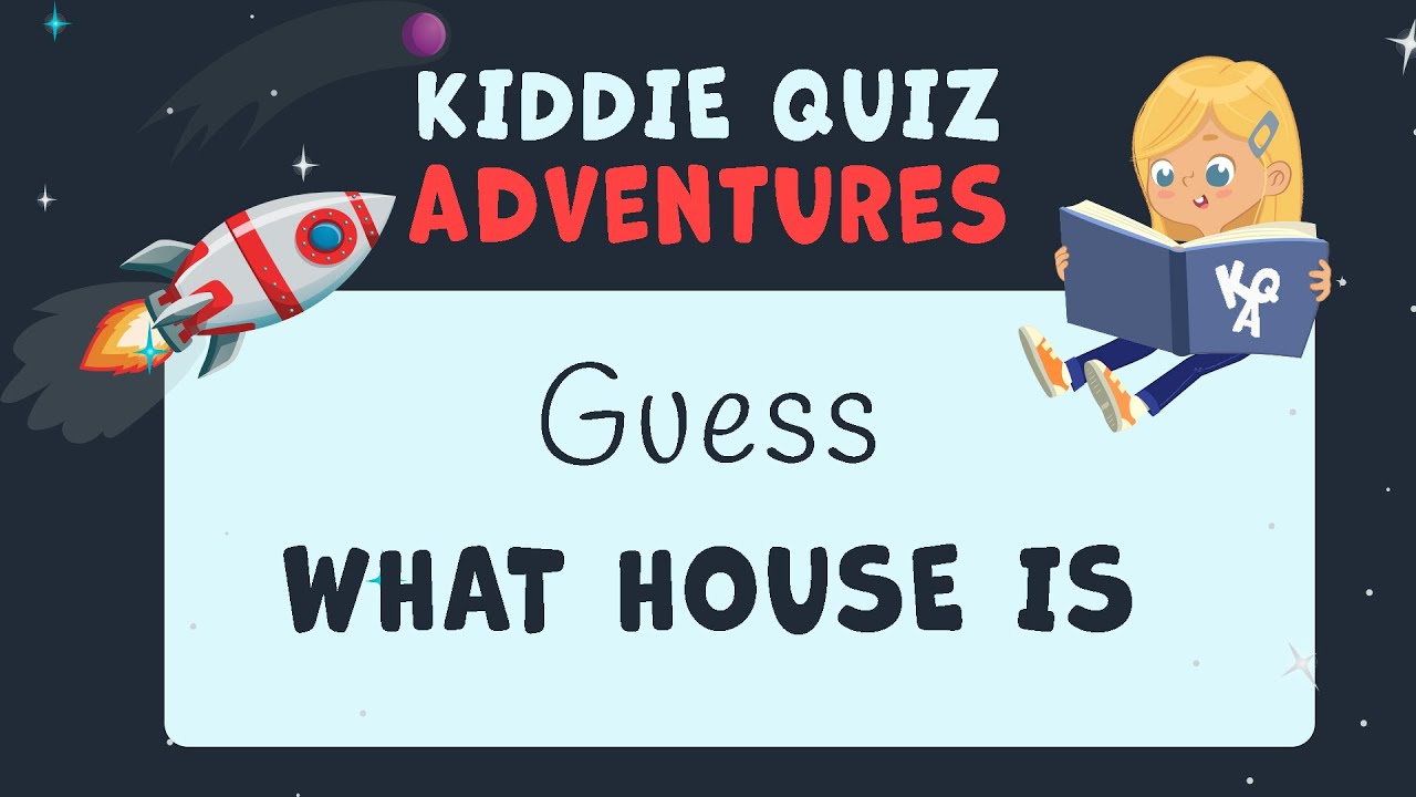 🏠🤔 Can You Guess the House? Fun Kids Quiz Game! | Kiddie Quiz ...