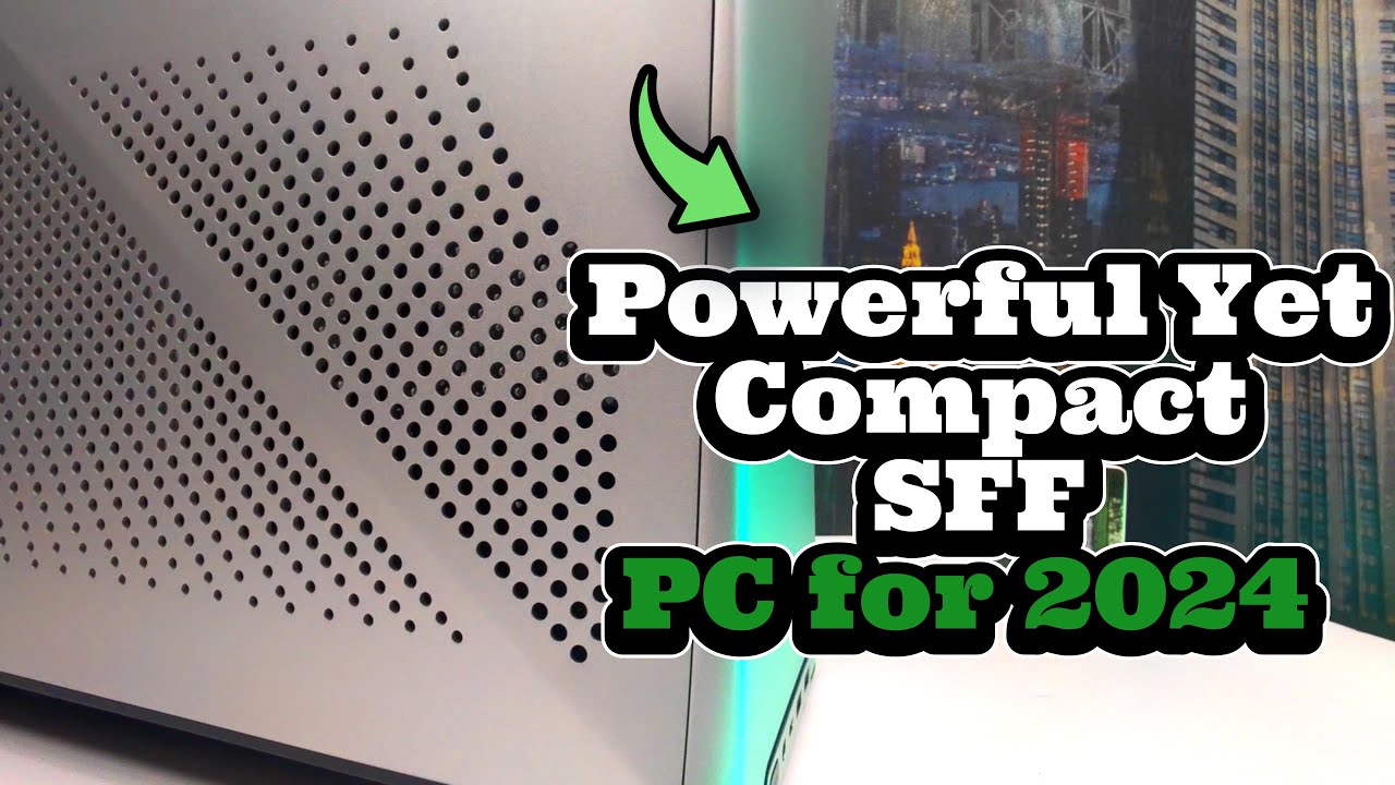 Building a Powerful Small-Form-Factor PC: Compact, Quiet, and ...