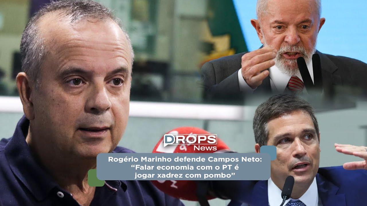 Rogério Marinho defende Campos Neto: “Falar economia com o PT é jogar ...