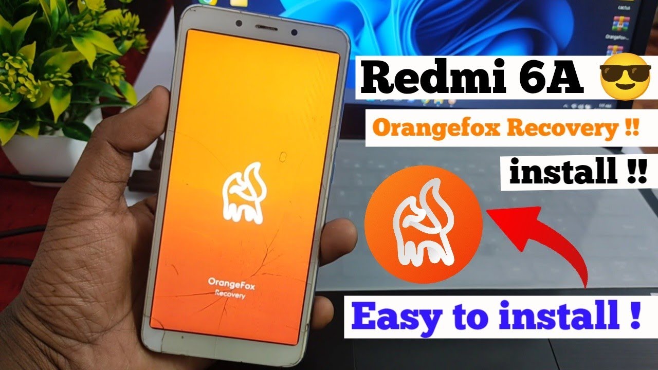 Redmi 6A Orangefox Recovery installation & Features, How to install ...
