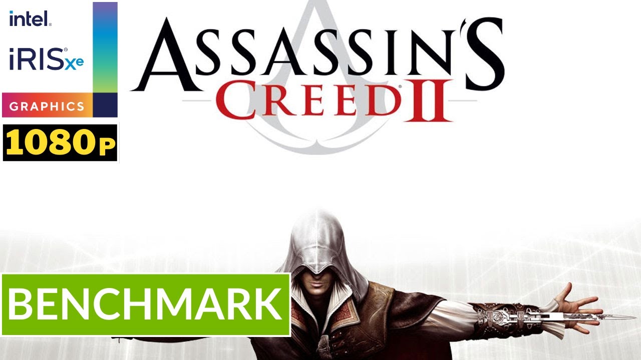 ASSASSIN'S CREED II - INTEL Iris XE | Potato Spec Low Setting Gameplay - YouTube
